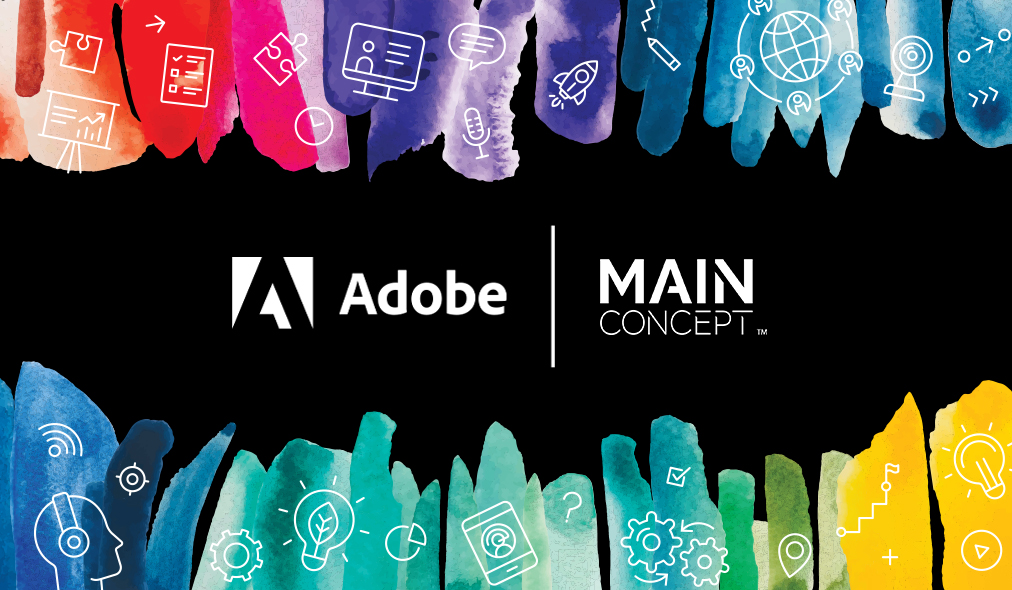 MainConcept & Adobe Expand Collaboration to Include ARM & Cloud